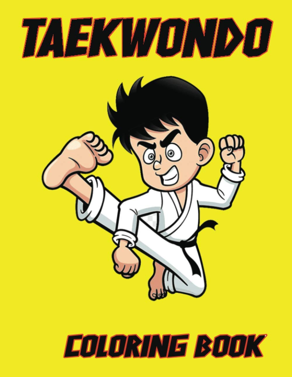 Buy Taekwondo Coloring Book: Taekwondo Coloring Pages For kids, Perfect ...