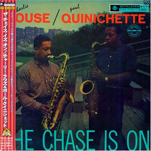 Charlie Rouse and Paul Quinichette - Chase Is on - Amazon.com Music