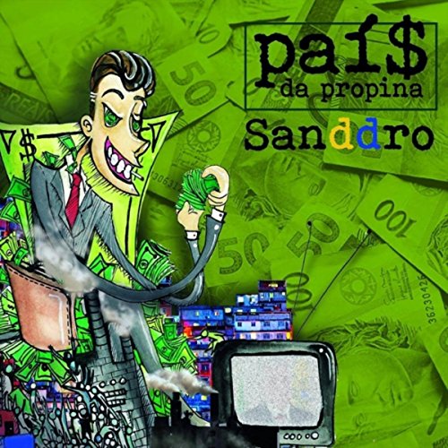 Play País da Propina by Sanddro on Amazon Music