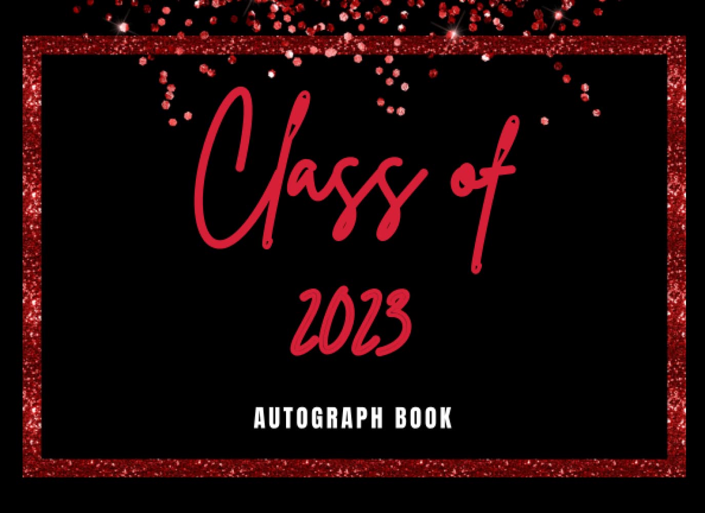 Amazon.com: Class of 2023 Graduation Autograph Book: 2023 Graduation ...