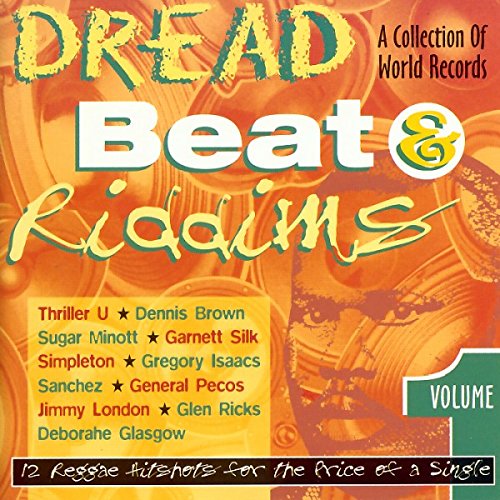 Dread Beat & Riddims 1: Dread Beat & Riddims, Dennis Brown, Gregory ...