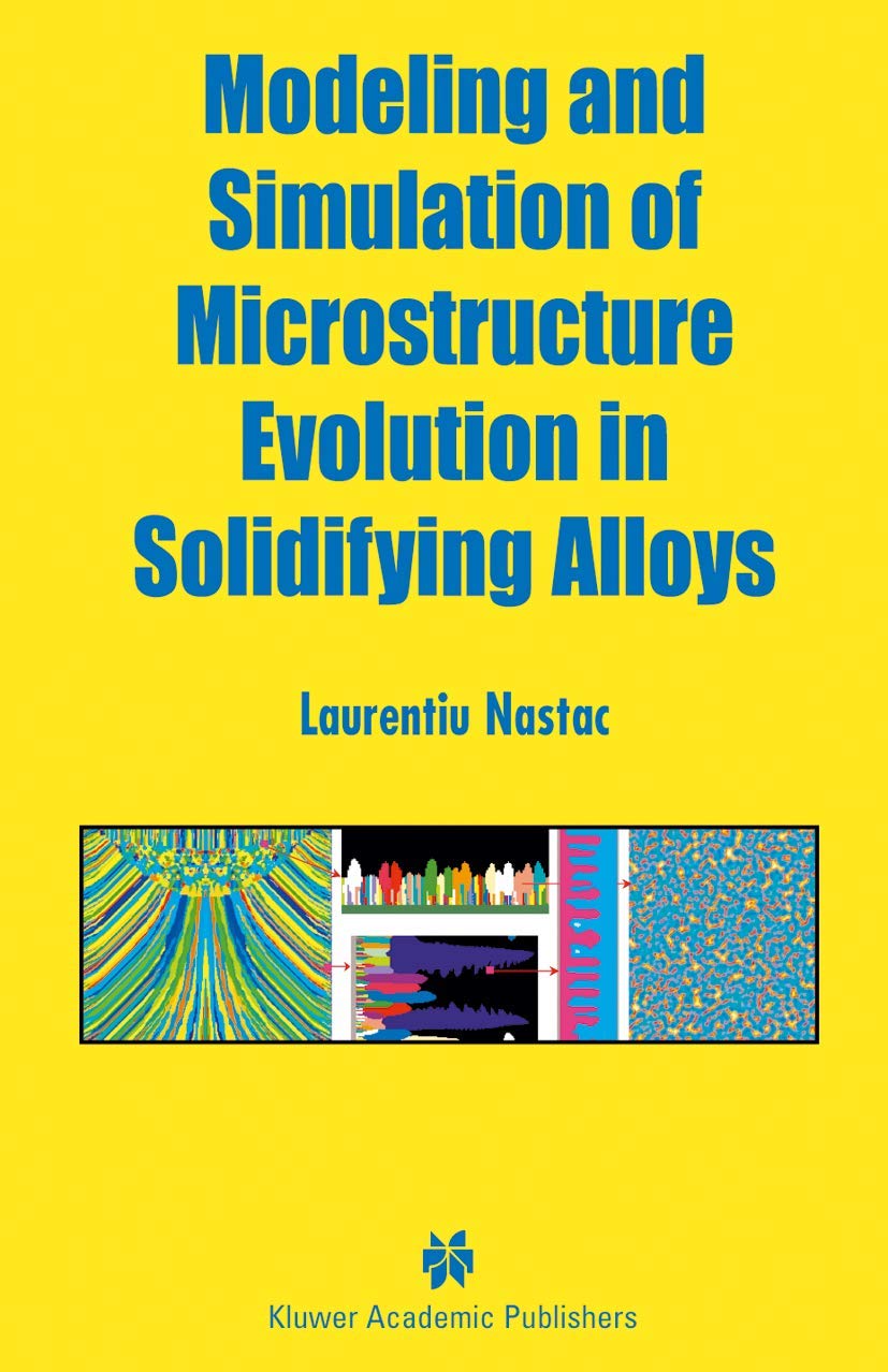 Amazon.com: Modeling and Simulation of Microstructure Evolution in ...