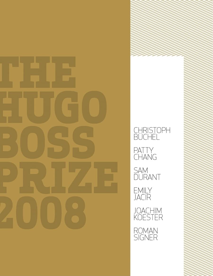 The Hugo Boss Prize 2008: Amazon.co.uk: Büchel, Christoph, Chang, Patty ...
