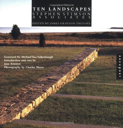 Ten Landscapes: Trulove, James Grayson, Mayer, Charles, Amidon, Jane ...