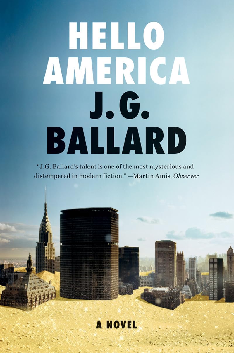 Hello America: A Novel: Ballard, J. G.: 9780871404183: Amazon.com: Books