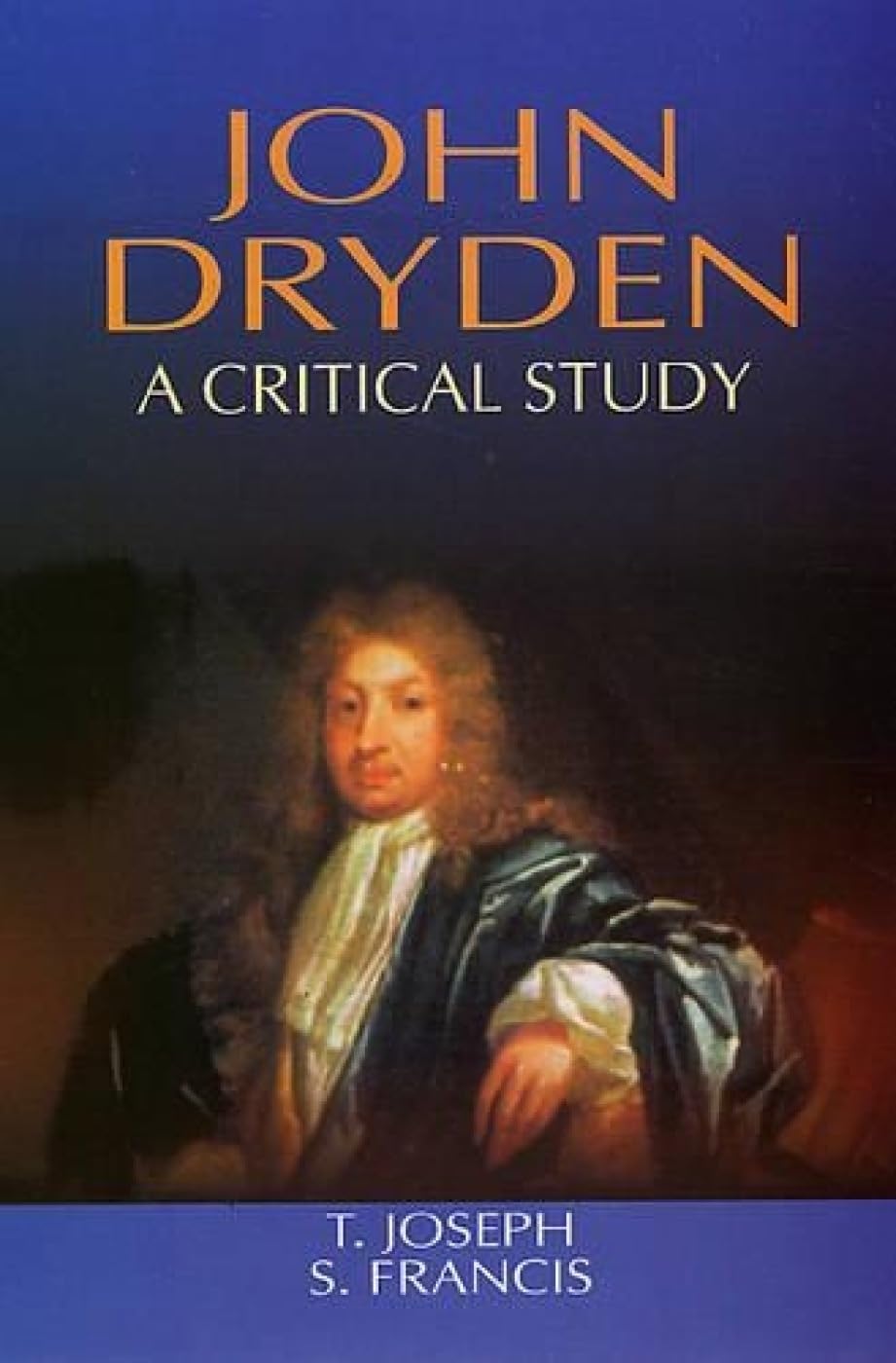 John Dryden: T. Joseph S. Francis: 9788126120482: Amazon.com: Books