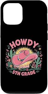 Amazon.com: iPhone 14 Howdy 5th Grade Western Cowgirls Back To School ...