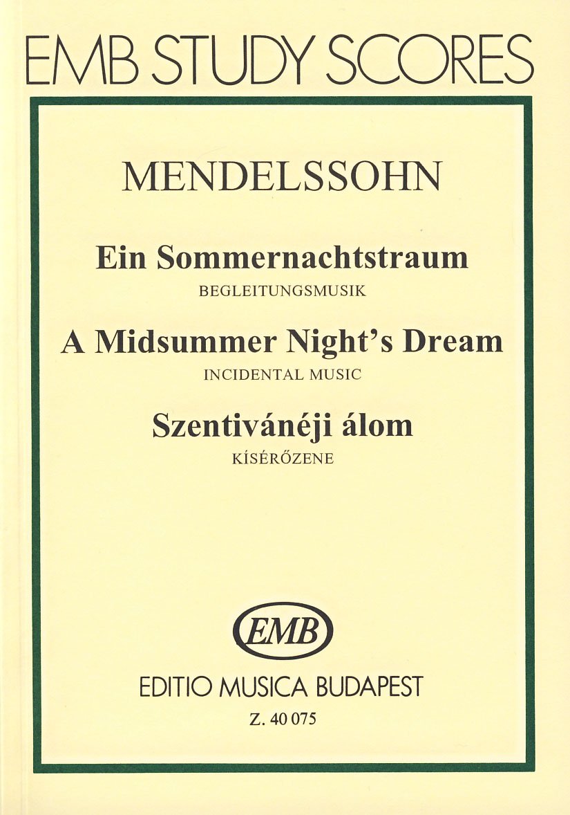 MENDELSSOHN - Sueño de una Noche de Verano Op.21 para Orquesta ...