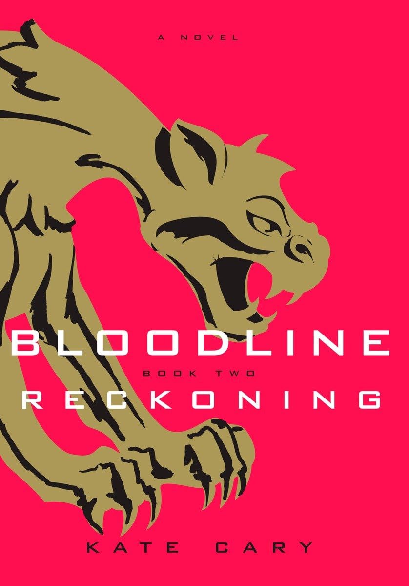 Amazon.com: Bloodline, Book 2: Reckoning: 9781595141798: Cary, Kate: Books