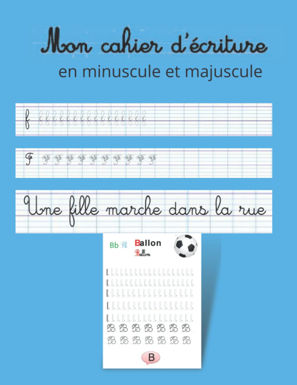 Buy Mon cahier d'écriture minuscule et majuscule: Apprendre à écrire l ...
