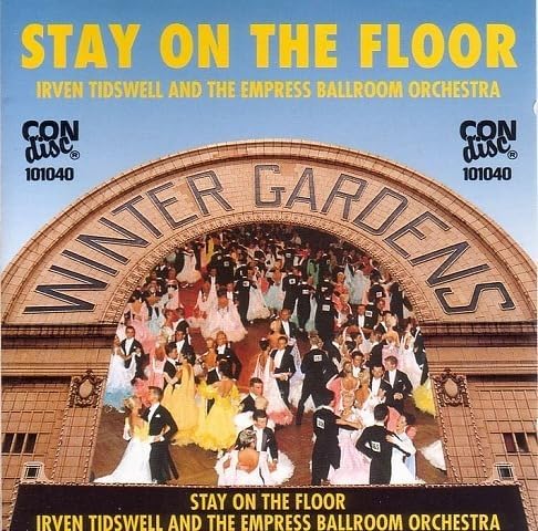 Amazon.co.jp: Stay On The Floor/Irven Tidswell & Empress 【社交ダンス音楽CD ...