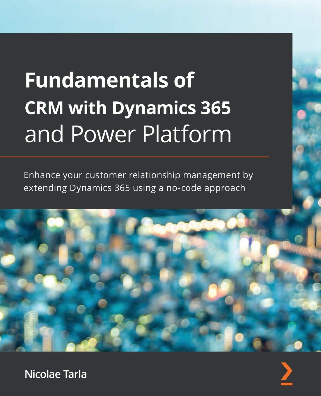 Amazon.com: Fundamentals of CRM with Dynamics 365 and Power Platform ...