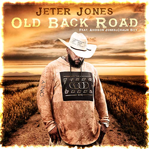 Amazon MusicでJeter Jones feat. Addison Jones & Chalie BoyのOld Back Road ...