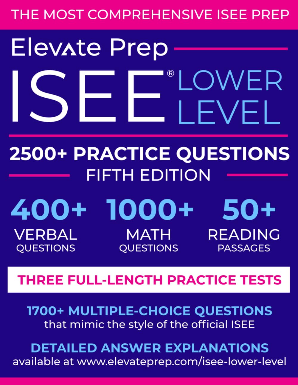 ISEE Lower Level: 2500+ Practice Questions: Prep, Elevate ...