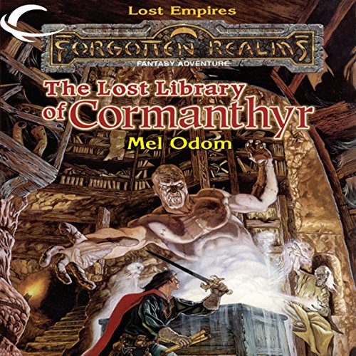 The Lost Library of Cormanthyr: Forgotten Realms: Lost Empires, Book 1 ...