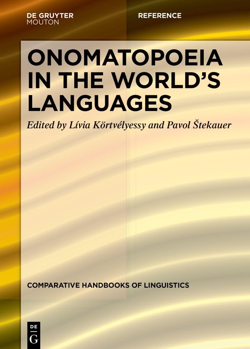 Amazon.com: Onomatopoeia in the World’s Languages: A Comparative ...