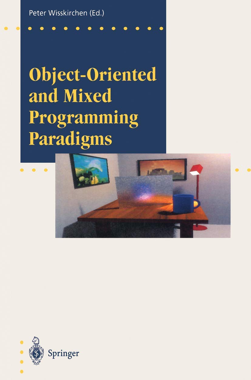 Object Oriented And Mixed Programming Paradigms New Directions In Computer Graphics Focus On