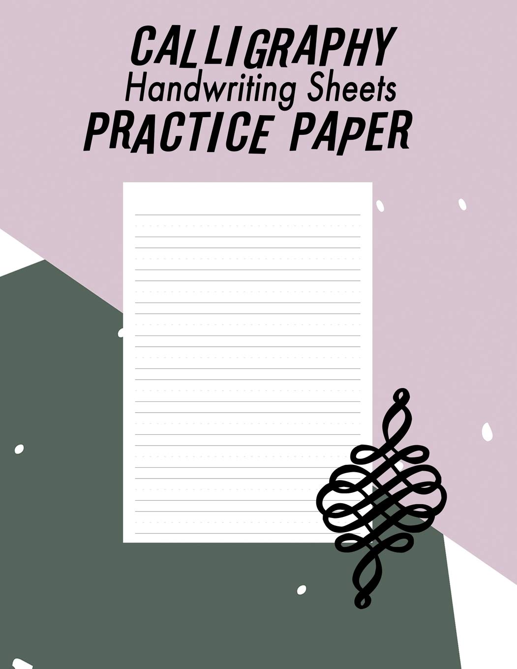 Calligraphy Handwriting Paper For Beginner Practice: Calligraphy ...