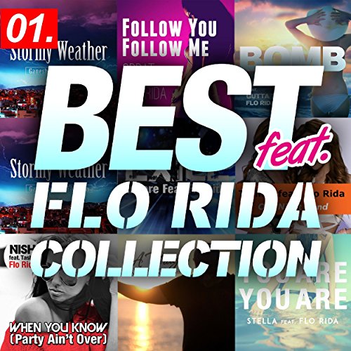 Amazon MusicでVARIOUS ARTISTSのBEST feat. -FLO RIDA COLLECTION 01-を再生する