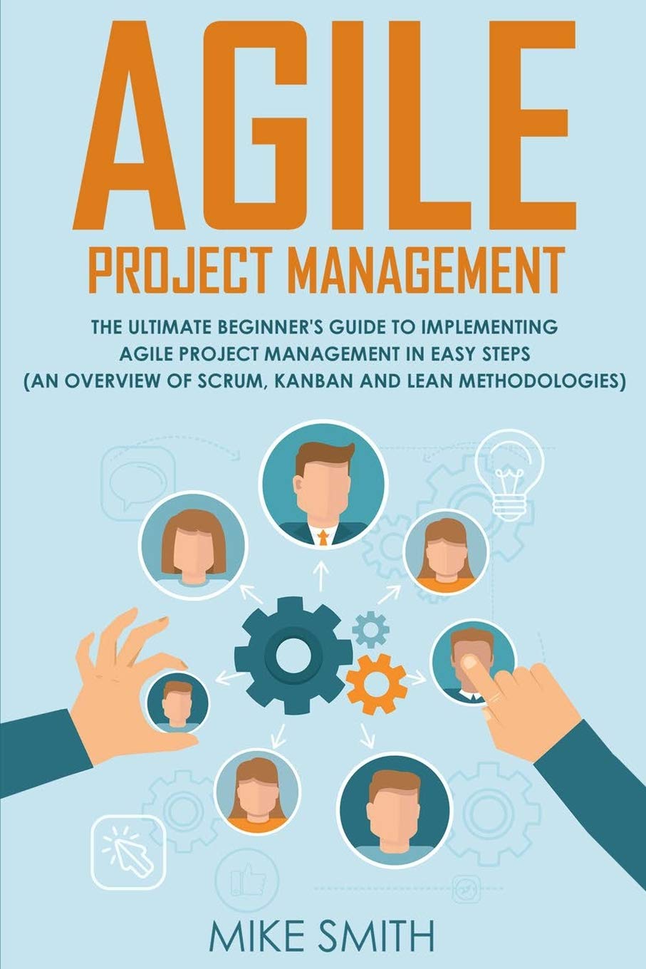 Buy Agile Project Management The Ultimate Beginner s GUIDE To Implementing Agile Project Buy Agile Project Management The Ultimate Beginner s GUIDE To Implementing Agile Project