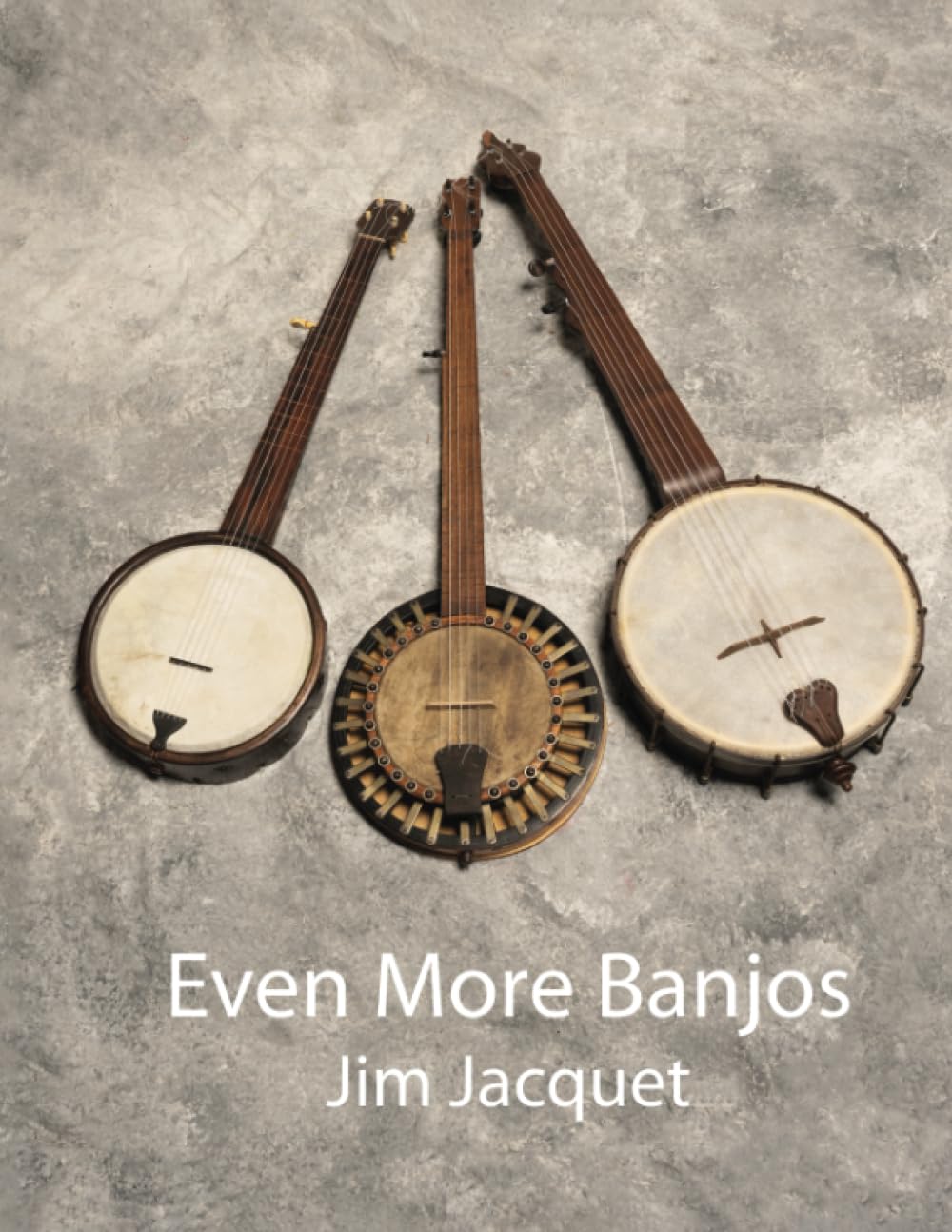 Amazon.com: Even More Banjos: 9798851445972: Jacquet, Jim: Books