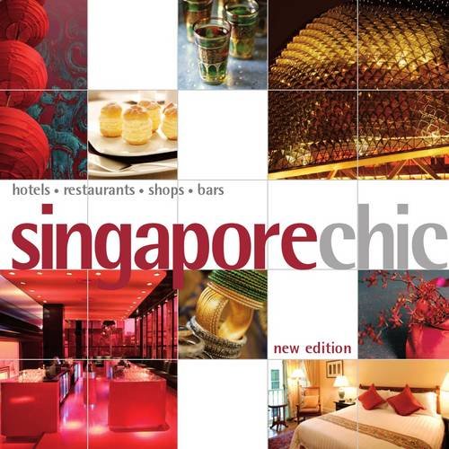 Buy Singapore Chic (Chic Guides) Book Online at Low Prices in India ...