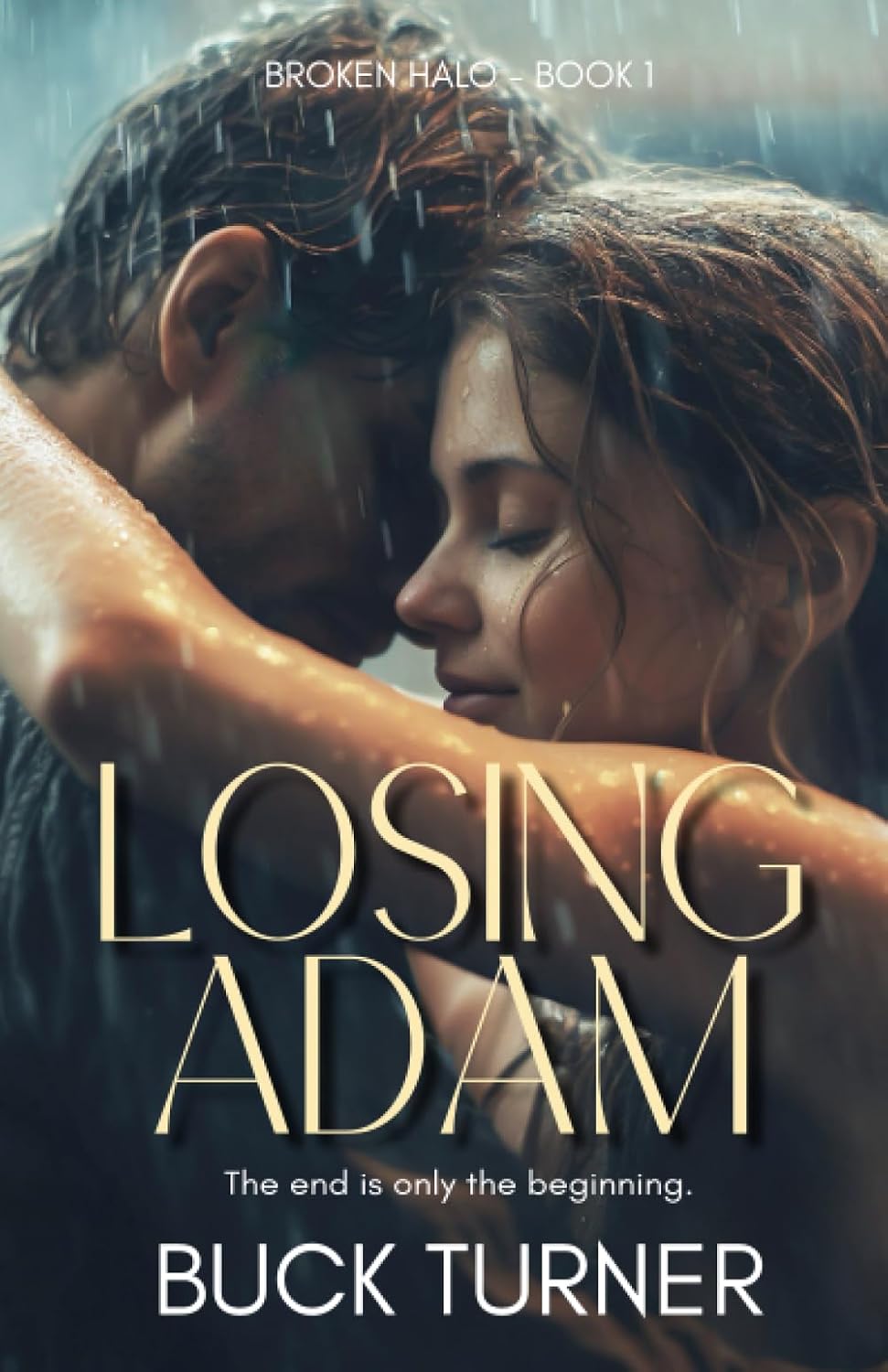 Losing Adam: Broken Halo - Book 1: Turner, Buck: 9798440872424: Amazon ...