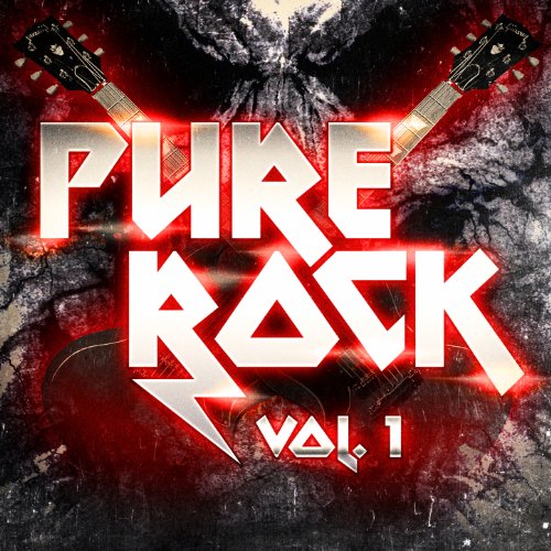 Pure Rock, Vol. 1 (All the Greatest 70s, 80s and 90s Rock and Hard-Rock ...