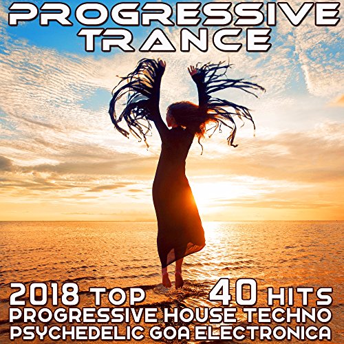 Progressive Trance 2018 - Top 40 Hits Best of Prog House Techno ...