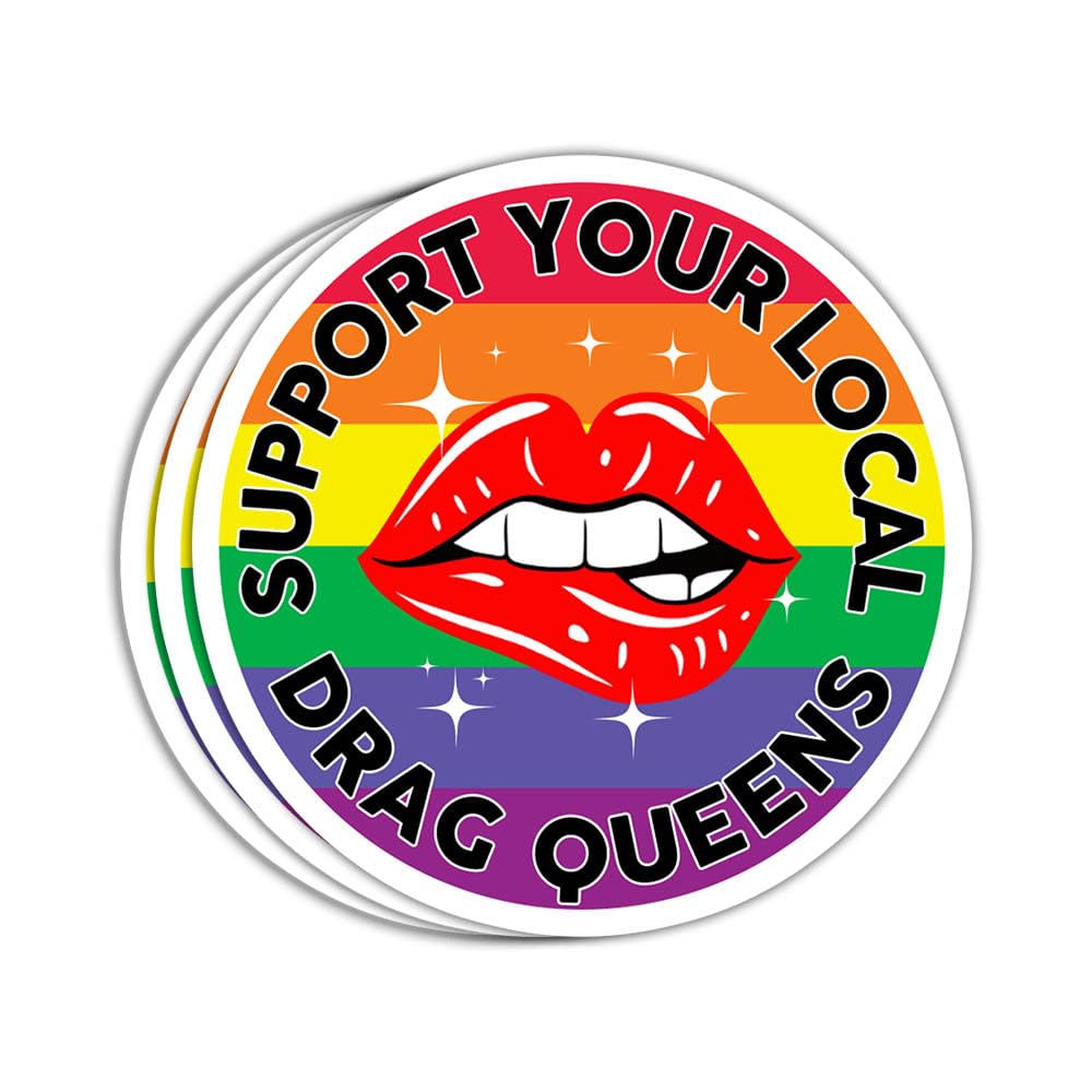 Amazon.com: MAIANEY (3 Pcs) Support Your Local Drag Queens Sticker Drag ...
