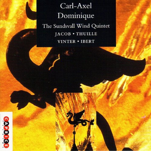 Play Carl-Axel Dominique by The Sundsvall Wind Quintet, Carl-Axel ...