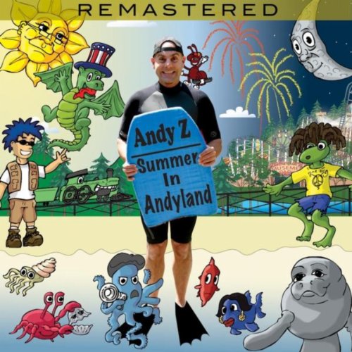 Amazon.com: Summer in Andyland (Remastered) : Andy Z: Digital Music