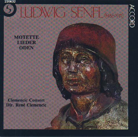 Senfl : Motette / Lieder / Oden: Ludwig Senfl, René Clémencic ...