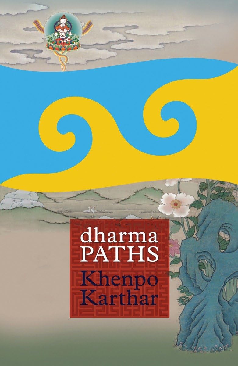 Dharma Paths: Karthar, Khenpo: 9781559393782: Amazon.com: Books