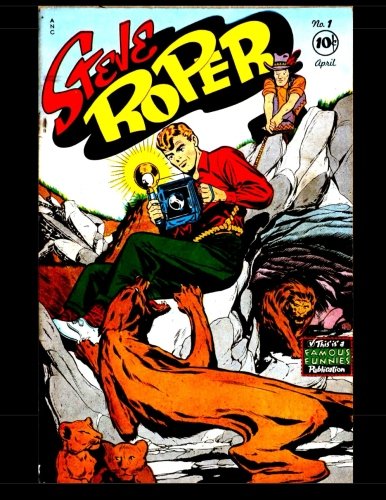 Steve Roper #1: Golden Age Adventure Comic: Funnies Inc., Famous ...