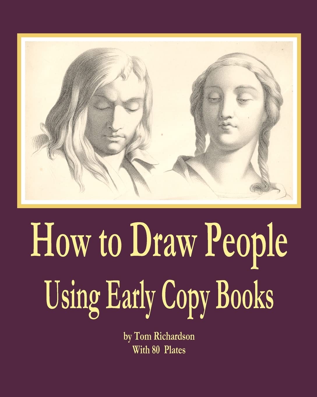 How to Draw People: Using Early Copy Books: Richardson, Tom ...