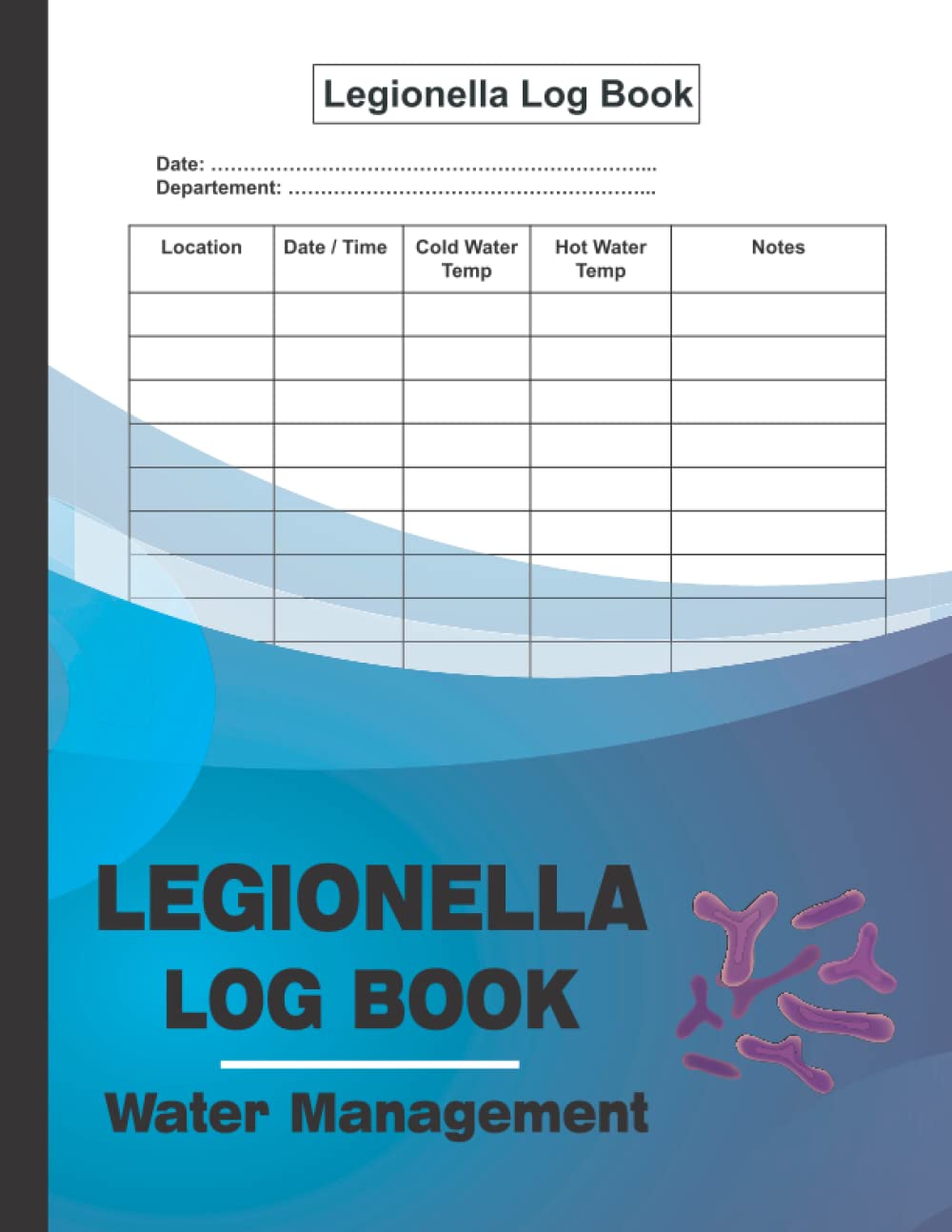 Buy Water Management Legionella Log Book: Management of Legionella in ...