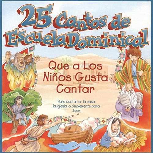 Play 25 Cantos De Escuela Dominical by VARIOUS ARTISTS on Amazon Music