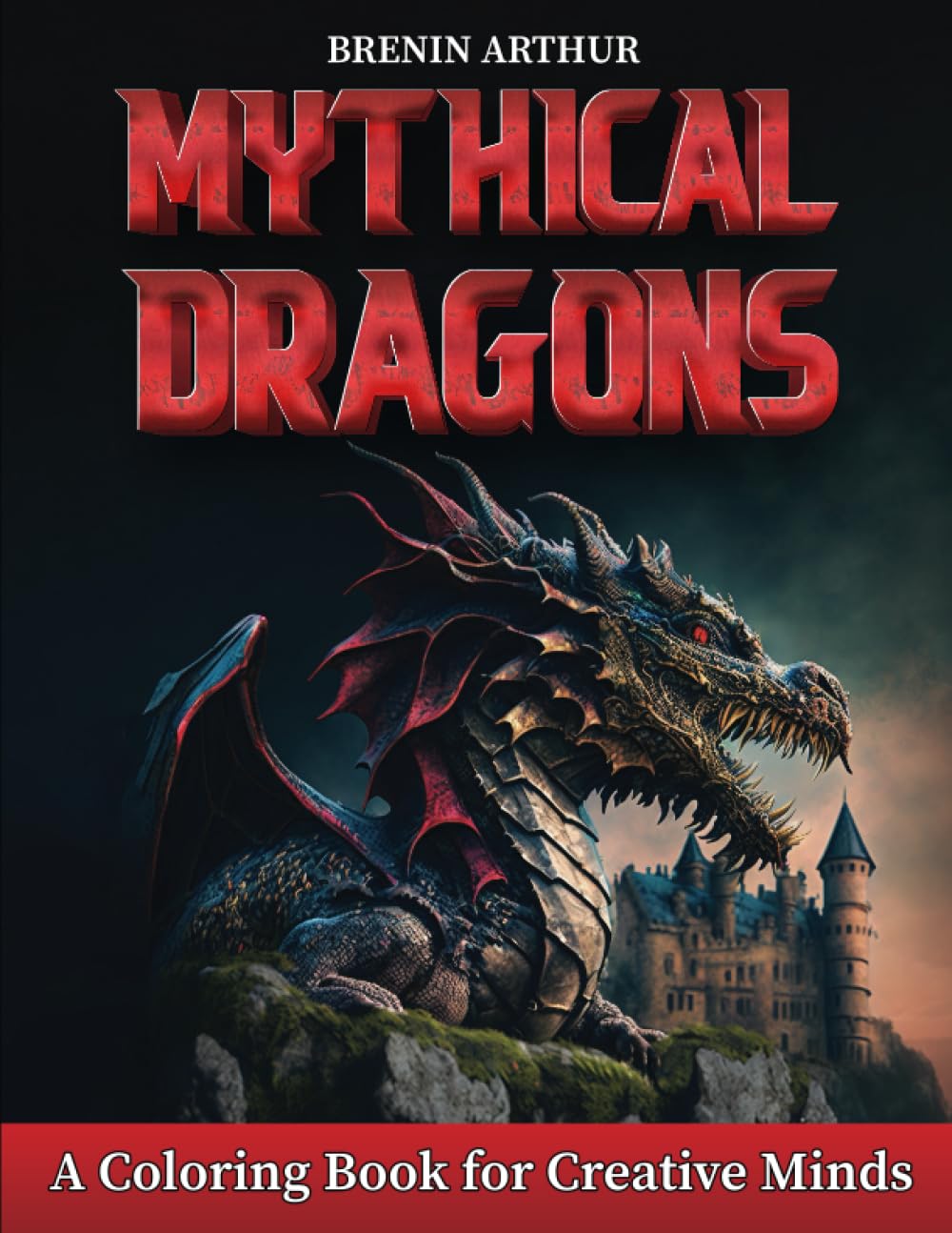 Amazon.com: Mythical Dragons: A Coloring Book for Creative minds ...