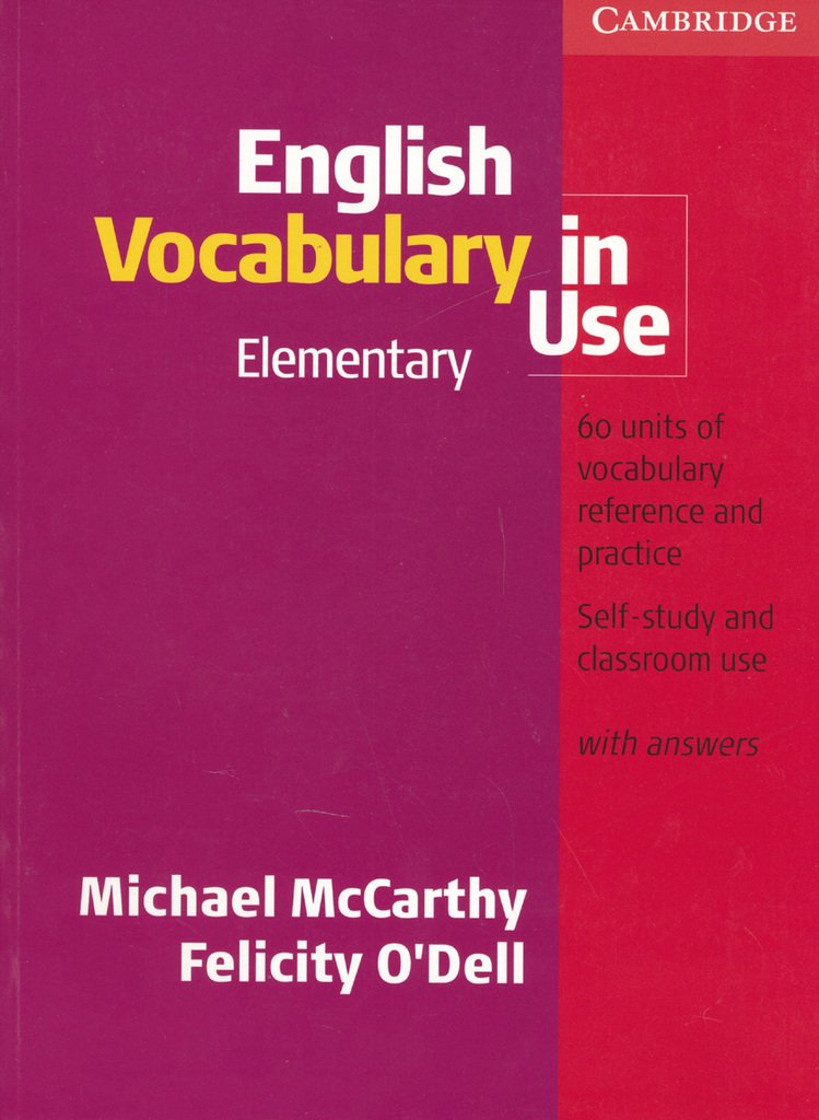 English Vocabulary in Use Elementary with Answers: McCarthy, Michael, O ...