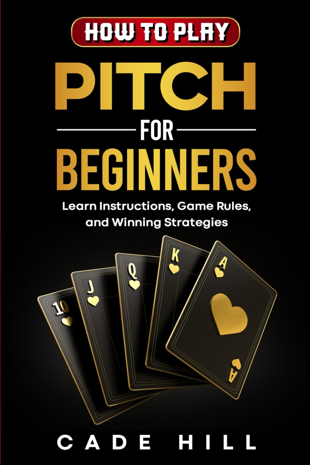How to Play Pitch for Beginners: Learn Instructions, Game Rules, and ...