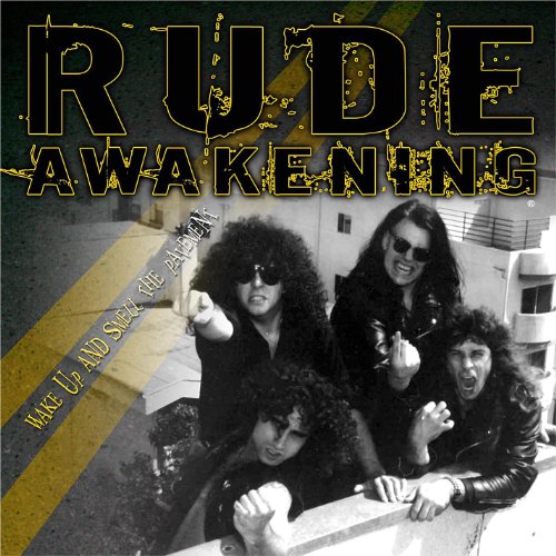 Amazon MusicでRude AwakeningのWAKE UP AND SMELL THE PAVEMENTを再生する