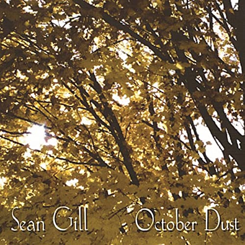 Écouter October Dust de Sean Gill sur Amazon Music