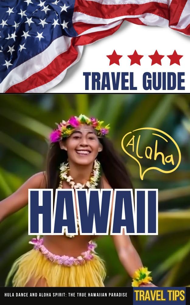 Amazon.com: Hawaii Travel Guide * Hula Dance and Aloha Spirit: The True ...