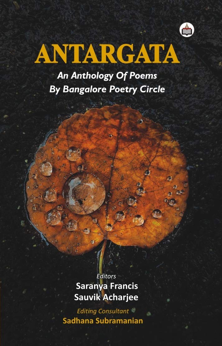 ANTARGATA: An Anthology of Poems by Bangalore Poetry Circle : Amazon.in ...