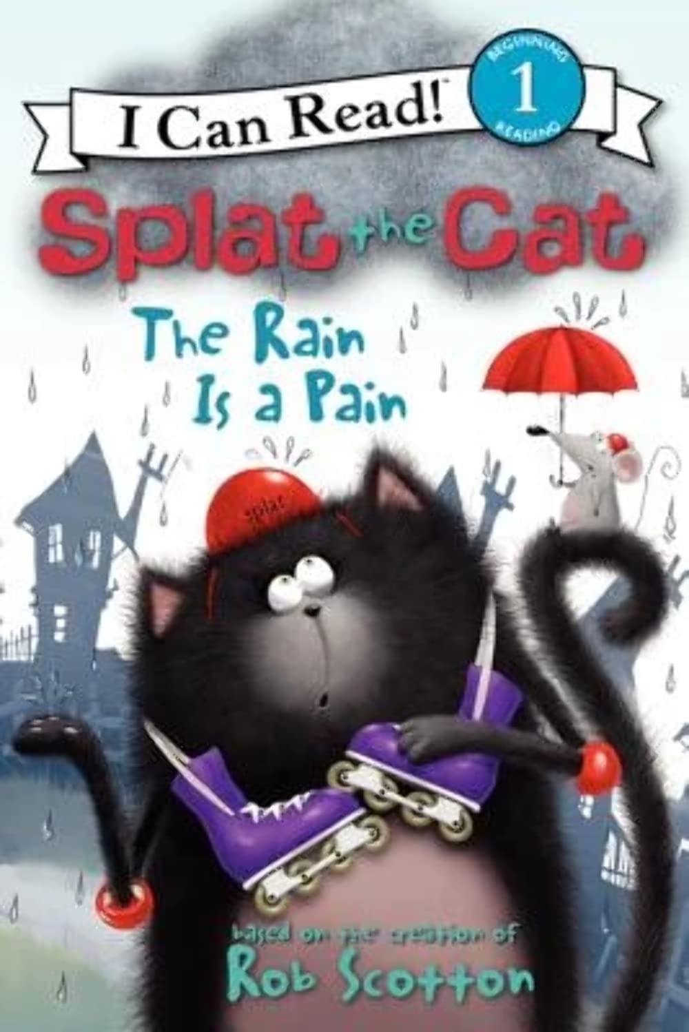 Amazon.com: Splat the Cat: The Rain Is a Pain: A Beginning Reader Story ...