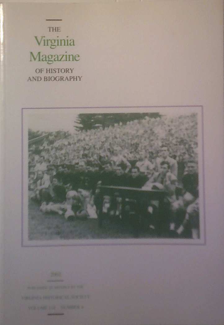 The Virginia Magazine of History and Biography - Volume 110, Number 4 ...