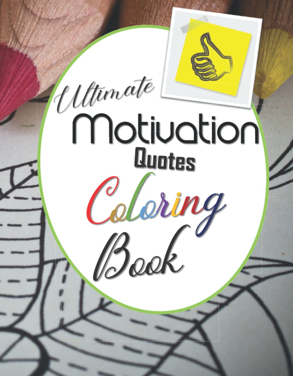 Ultimate Motivation Quotes Coloring Book: Made Press, Hustle ...