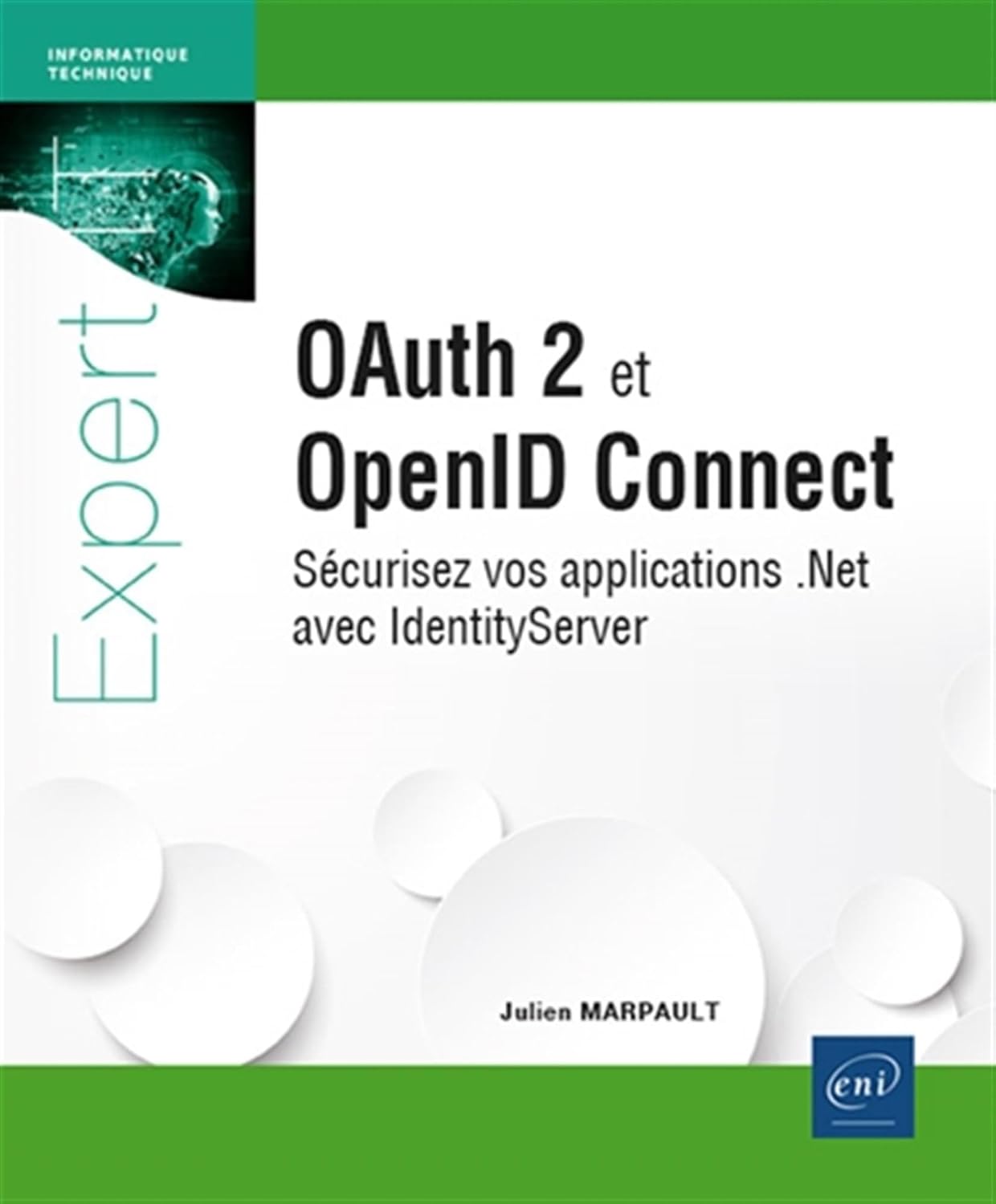 Oauth 2 Et Openid Connect Sécurisez Vos Applications Net Avec Identityserver