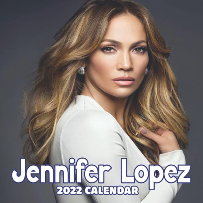 Buy Jennifer Lopez 2022 Calendar: American Singer Actress Dancer ...